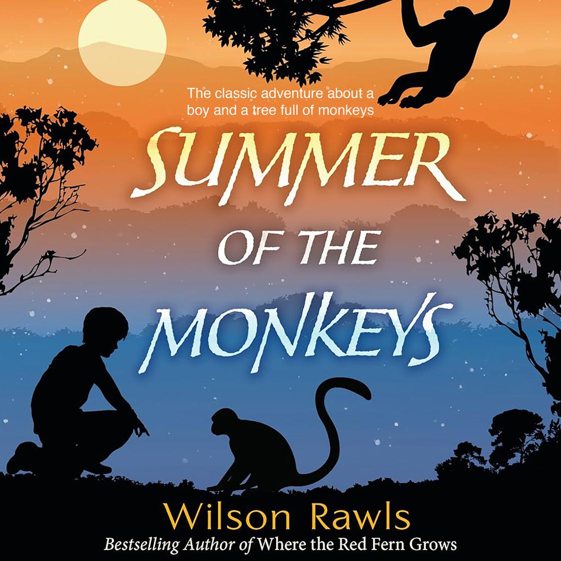 Summer of the Monkeys Audiobook | Libro.fm