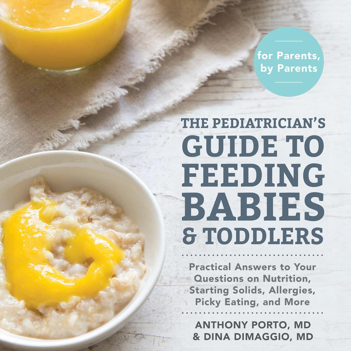 The Pediatrician's Guide to Feeding Babies and Toddlers Audiobook | Libro.fm