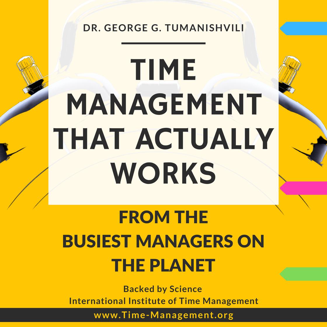 Time Management That Actually Works: Life-Changing, Effective, Unique ...