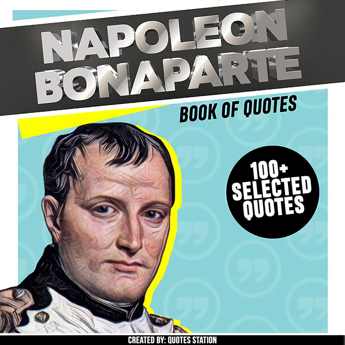 Napoleon Politics Quotes In Politics Stupidity Is Not A Handicap