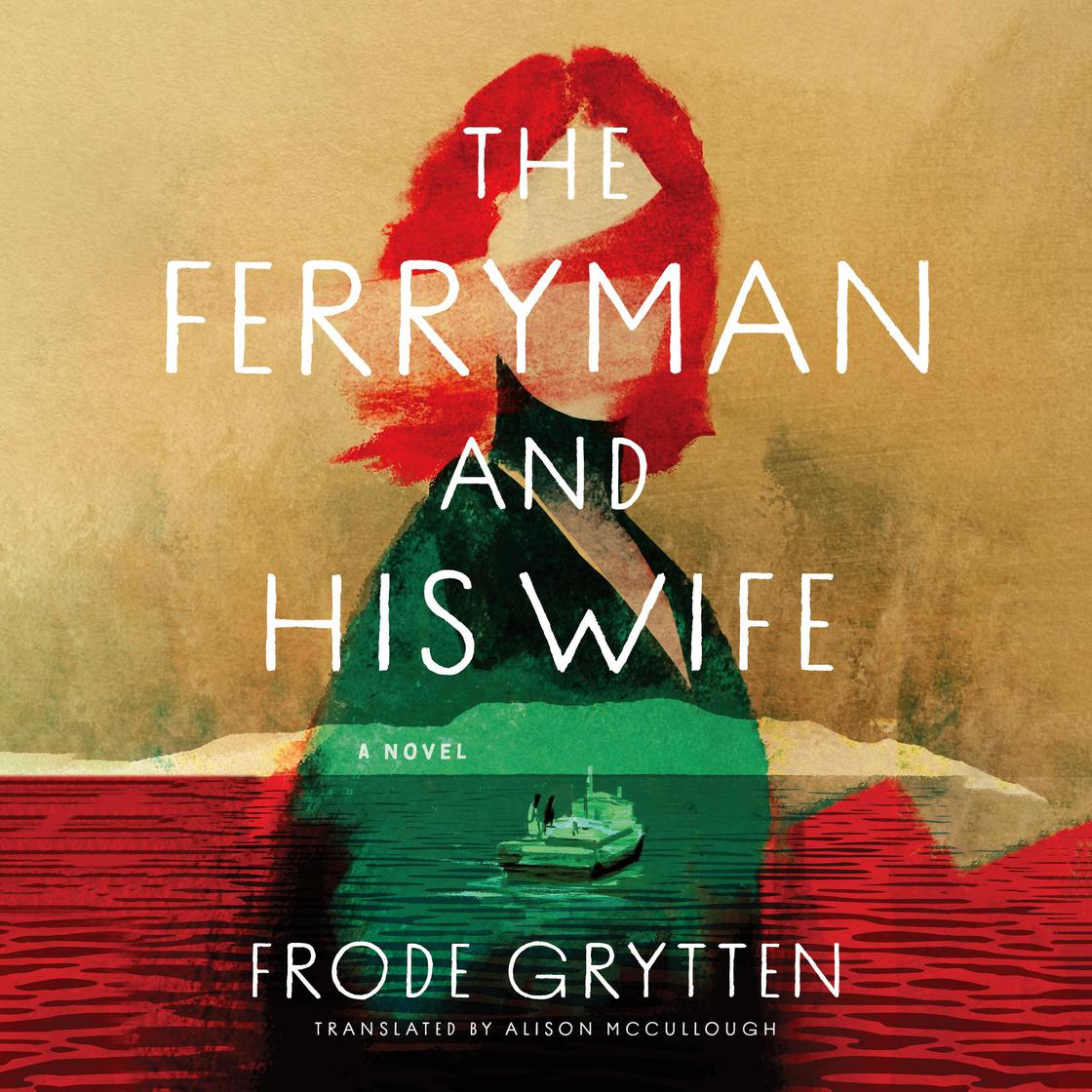 The Ferryman and His Wife by Frode Grytten Audiobook | Libro.fm