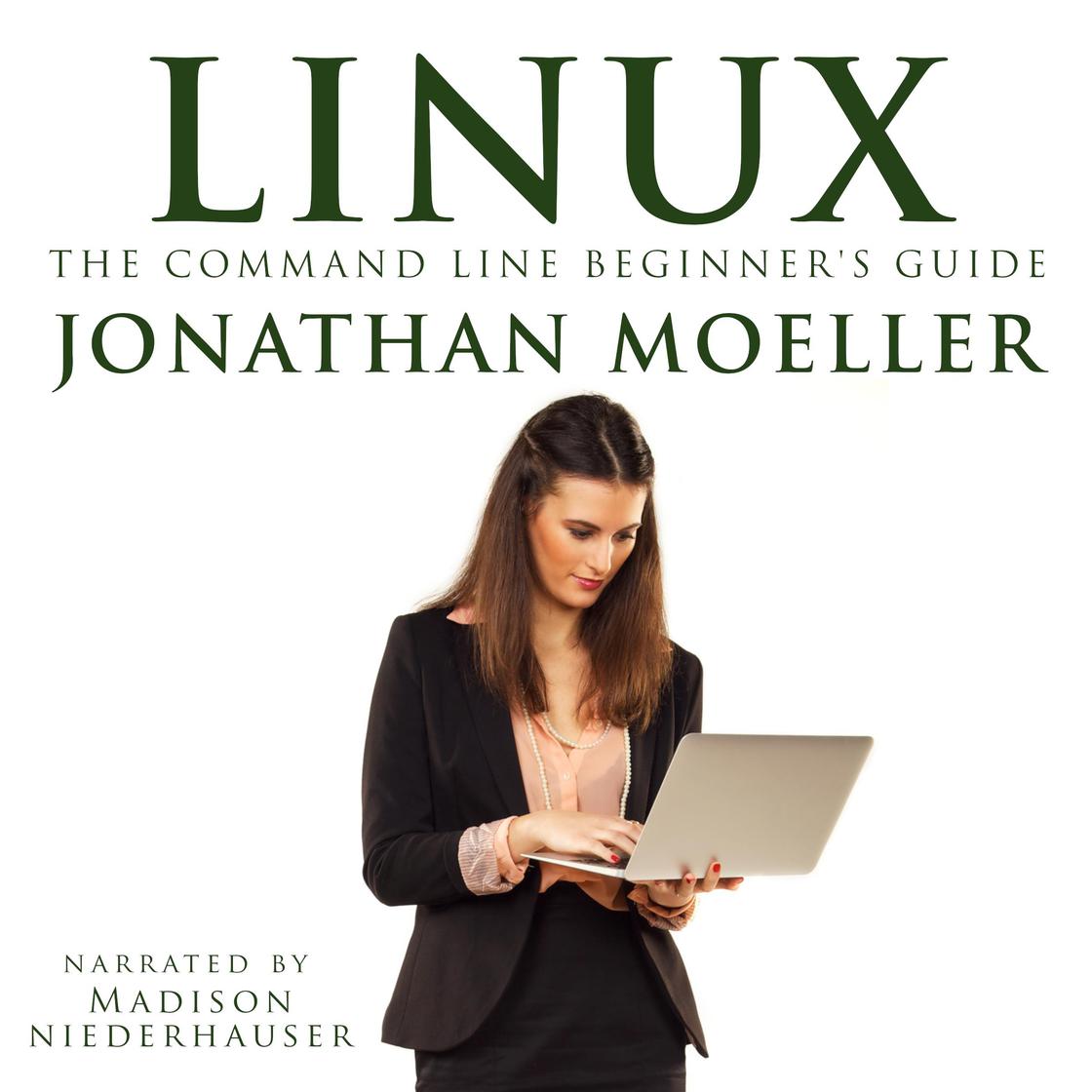 The Linux Command Line Beginner's Guide Audiobook | Libro.fm