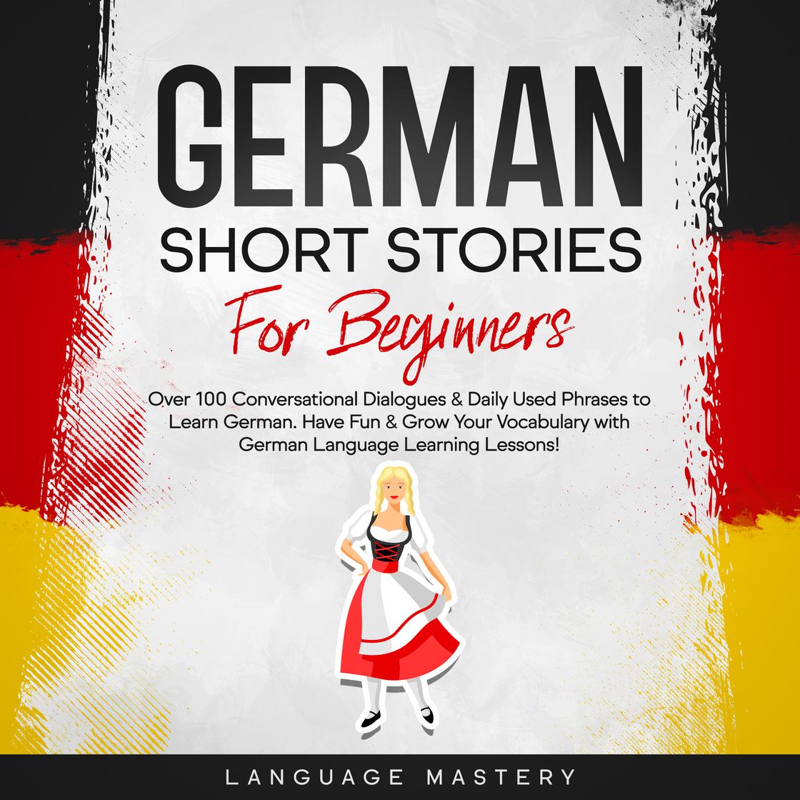 German Short Stories for Beginners by Language Mastery Narrated by ...