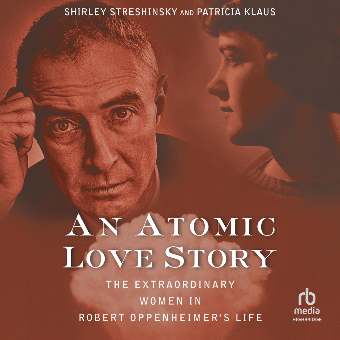 An Atomic Love Story Audiobook | Libro.fm