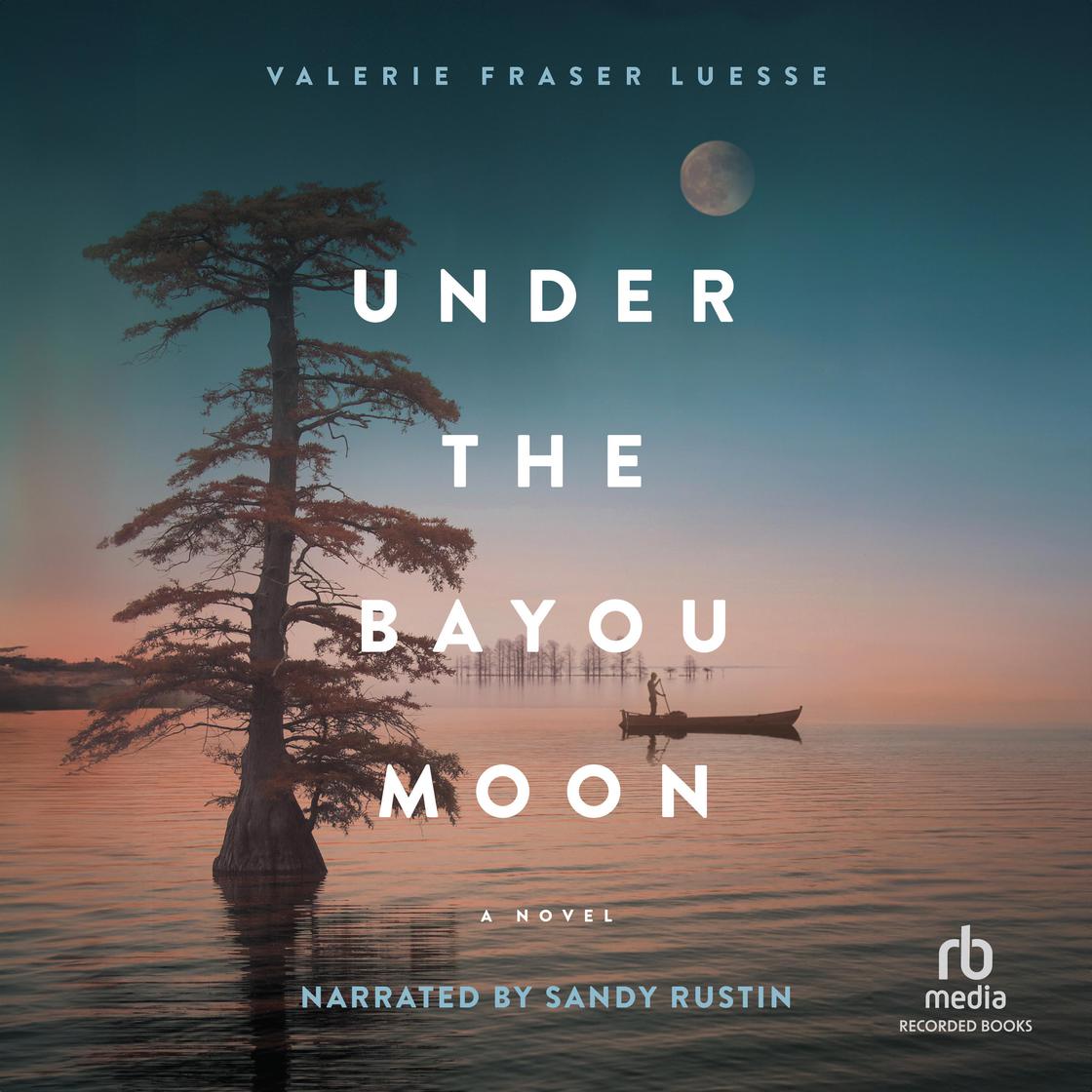 Libro.fm | Under the Bayou Moon Audiobook