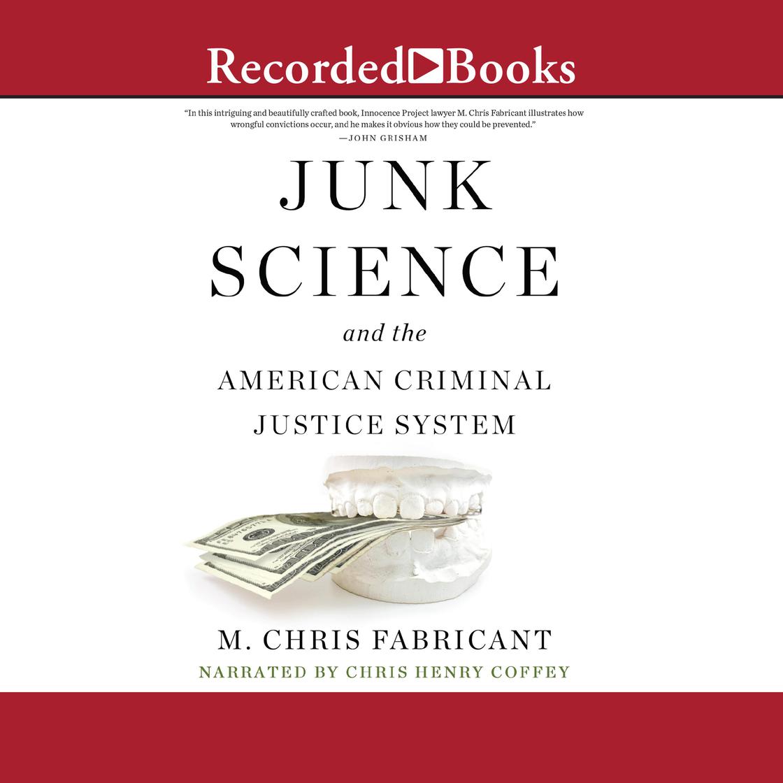 Junk Science In The Courtroom