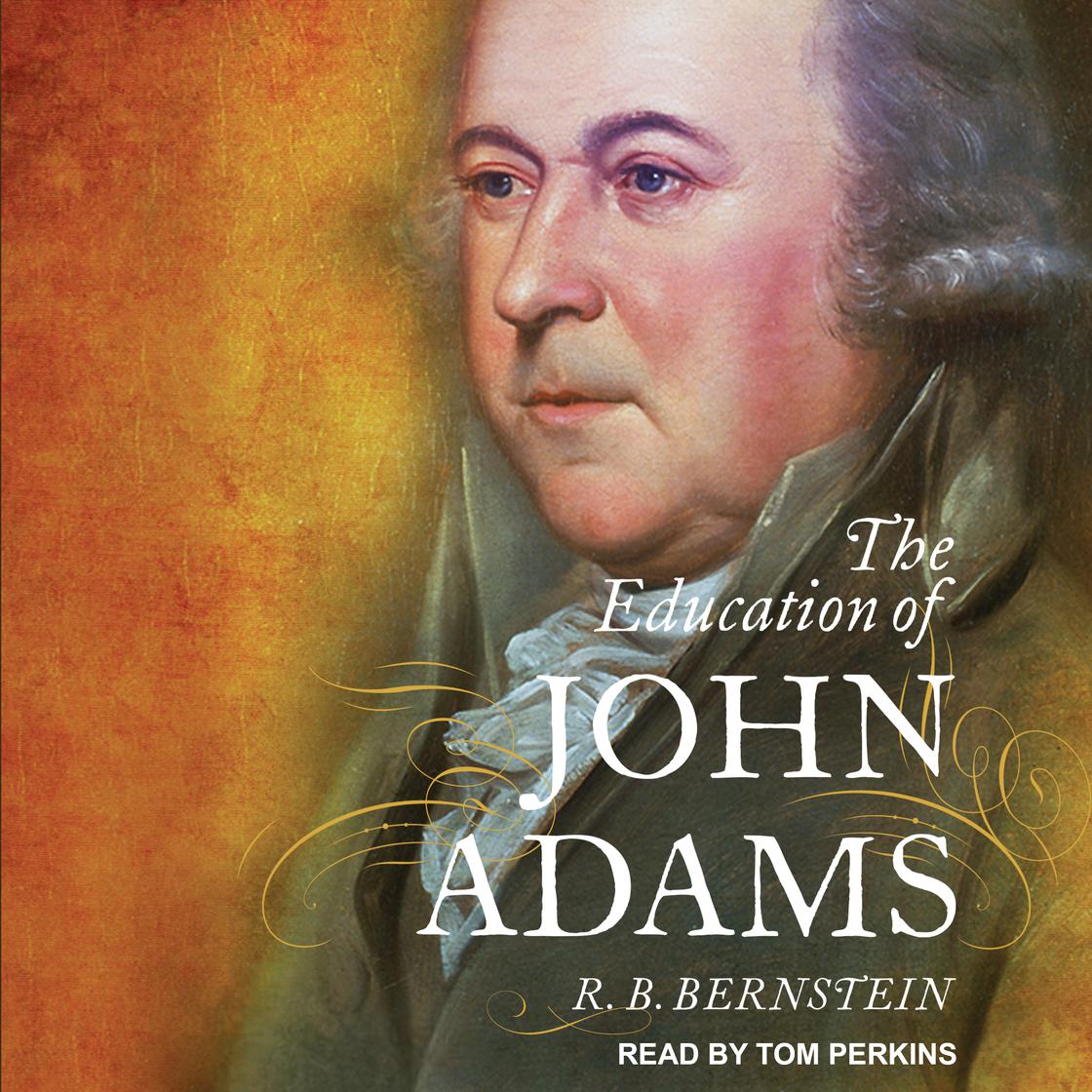 The Education of John Adams Audiobook | Libro.fm