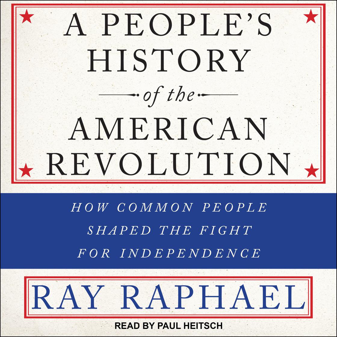 Libro.fm | A People’s History of the American Revolution Audiobook