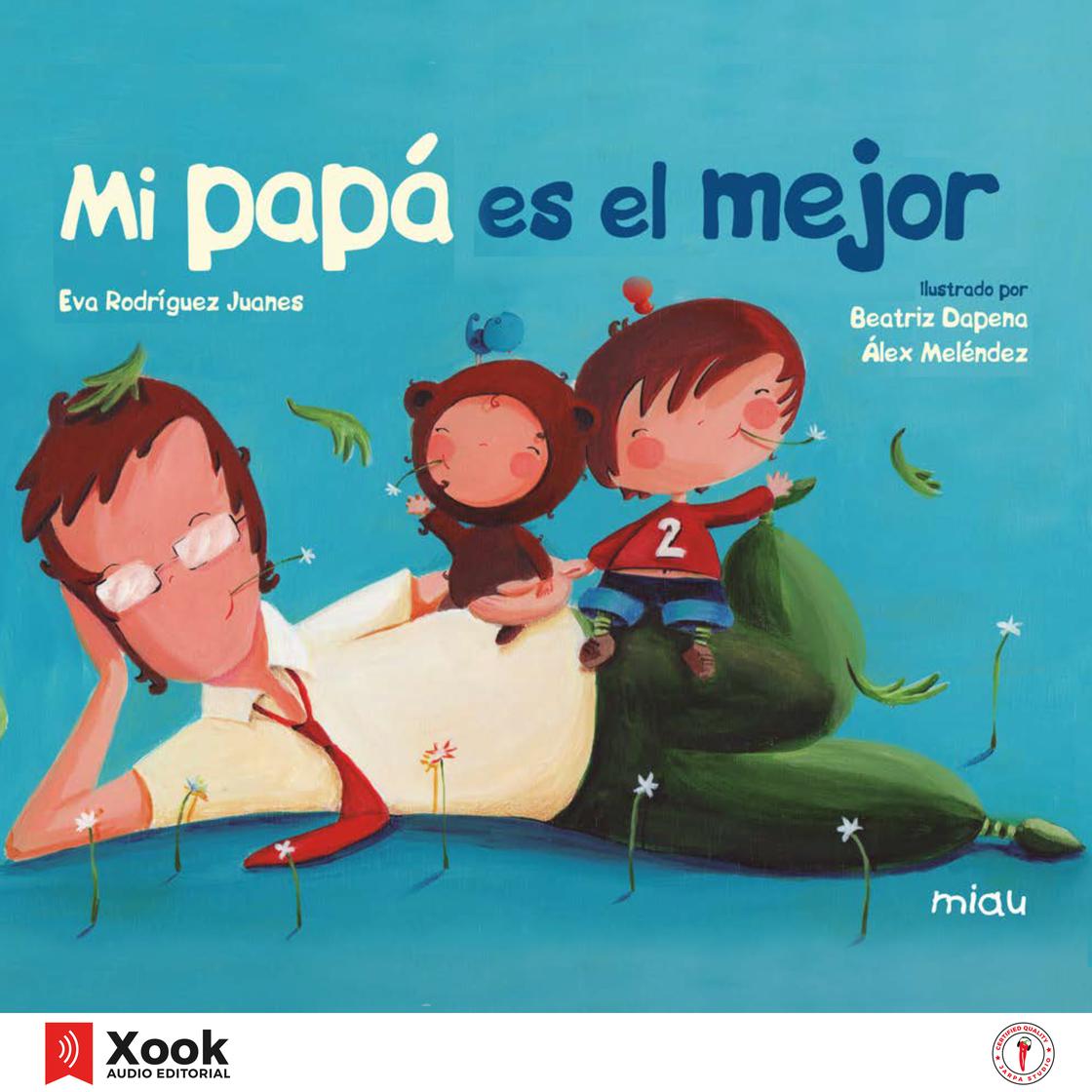 Mi papá es el mejor Audiobook | Libro.fm
