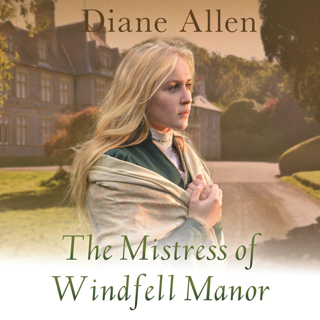 The Mistress of Windfell Manor: Windfell Manor Trilogy Book 1 Audiobook ...