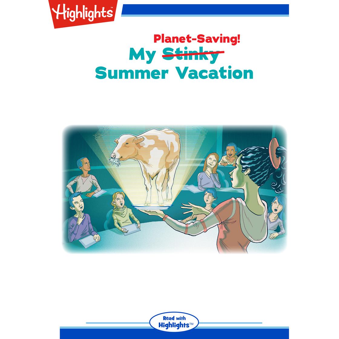Libro.fm | My Stinky Planet Saving Summer Vacation Audiobook