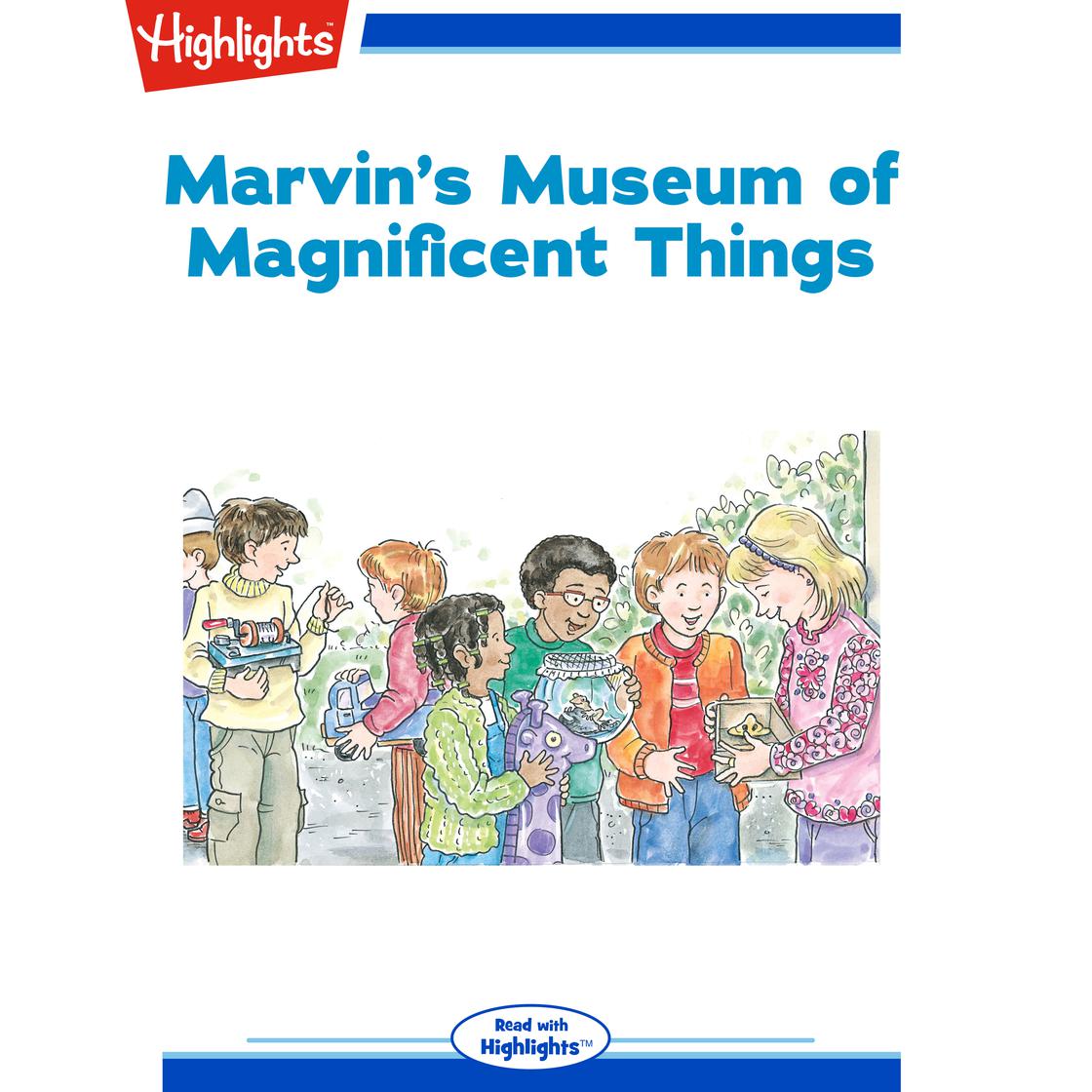 Marvin's Museum of Magnificent Things Audiobook | Libro.fm
