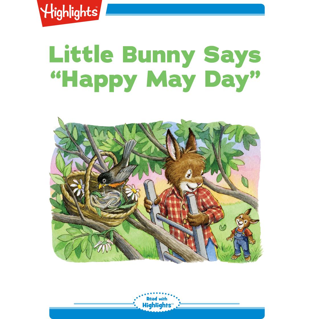 Libro.fm | Little Bunny Says "Happy May Day" Audiobook