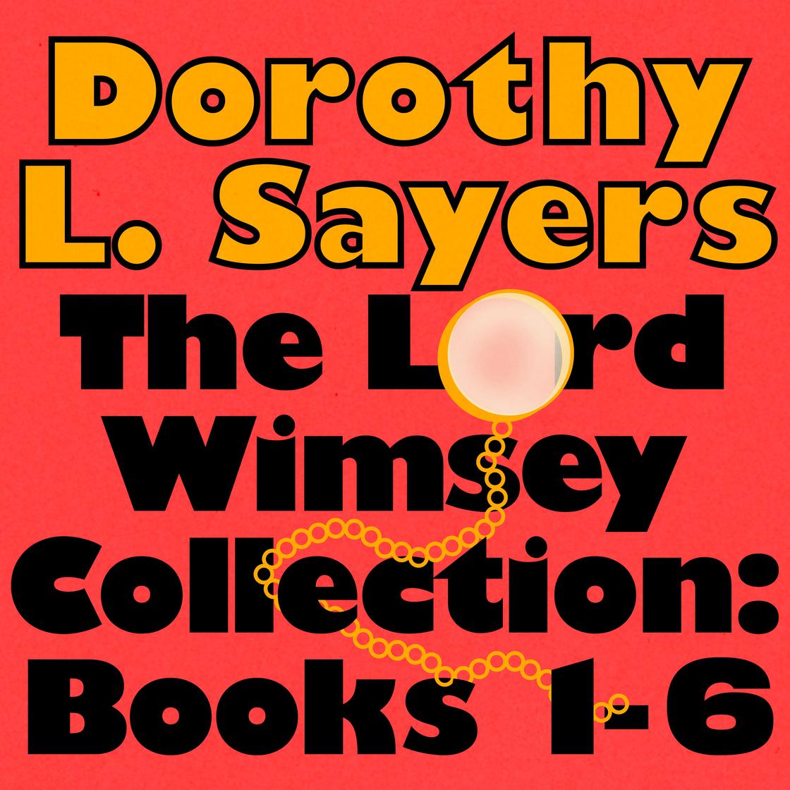 The Lord Peter Wimsey Collection: Books 1-5 Audiobook | Libro.fm