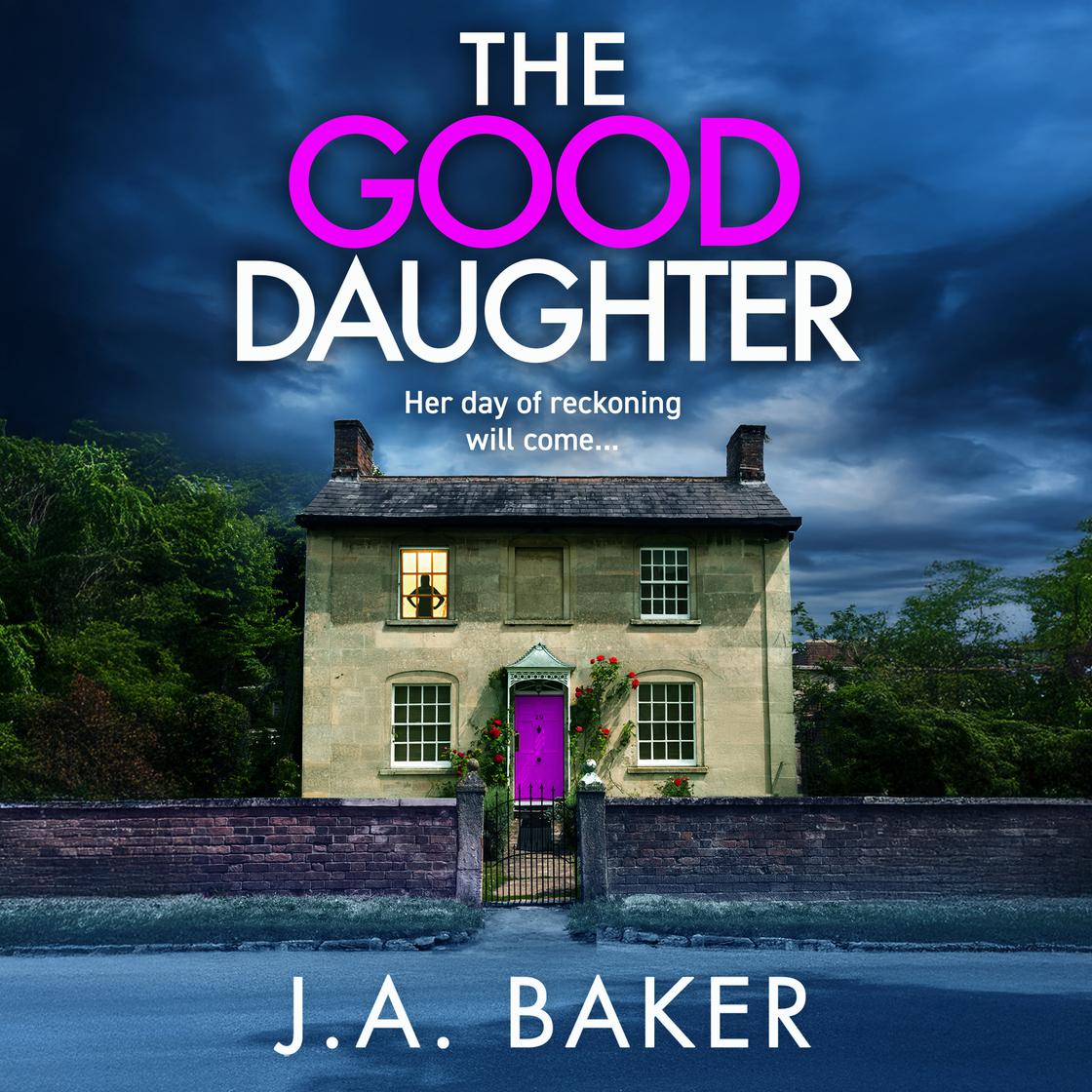 The Good Daughter by J A Baker Narrated by Melanie Crawley Audiobook ...