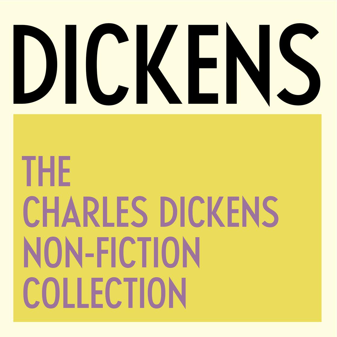 The Charles Dickens Non-Fiction Collection Audiobook | Libro.fm
