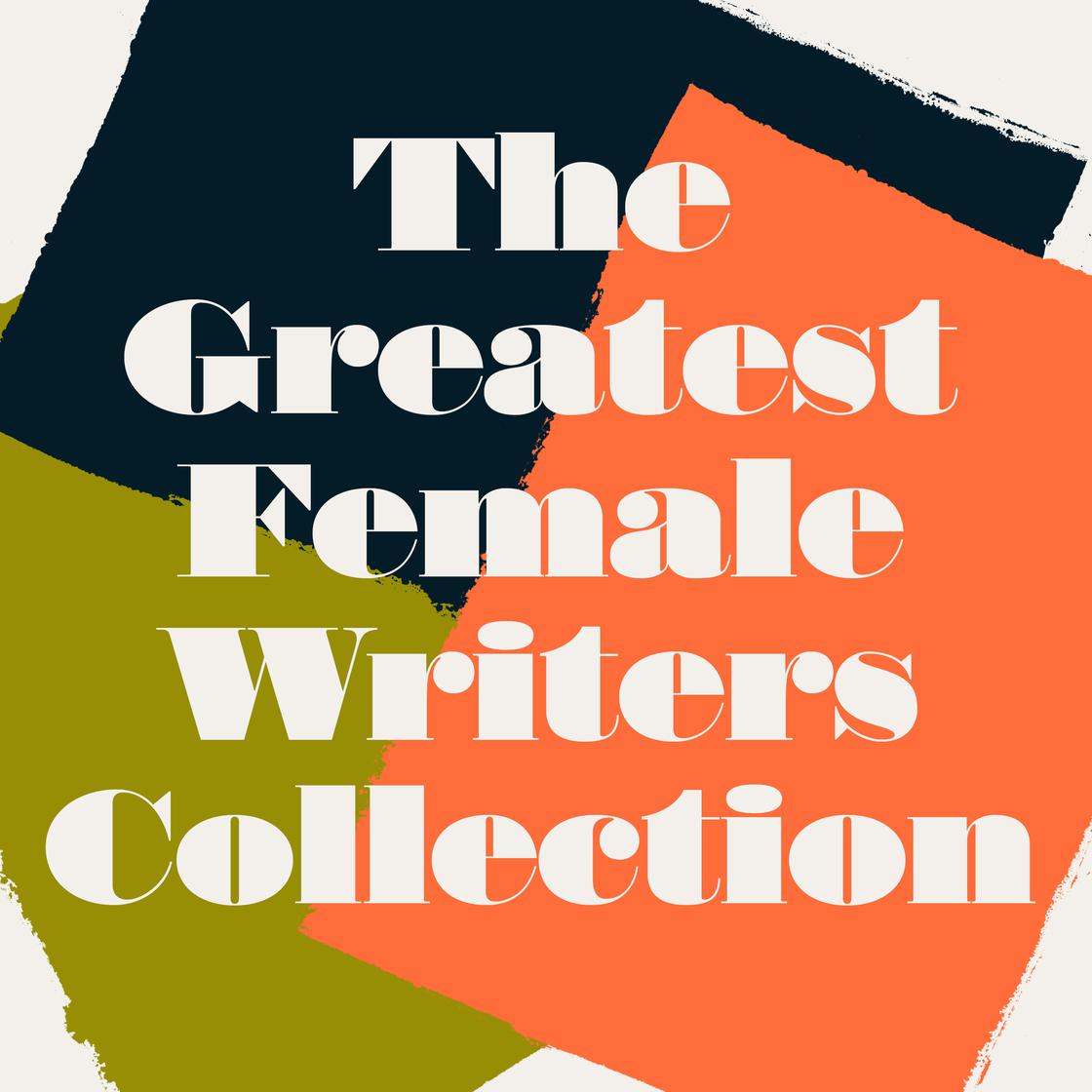 The Greatest Female Writers Classics Collection: 19 Books from Willa ...