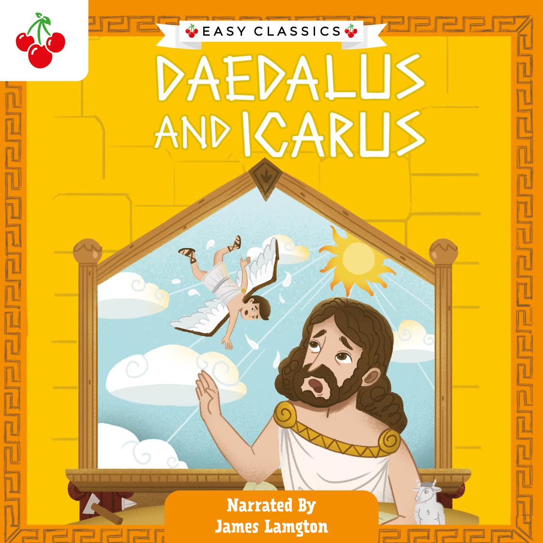 Greek Classics: Daedalus and Icarus (Easy Classics) Audiobook | Libro.fm
