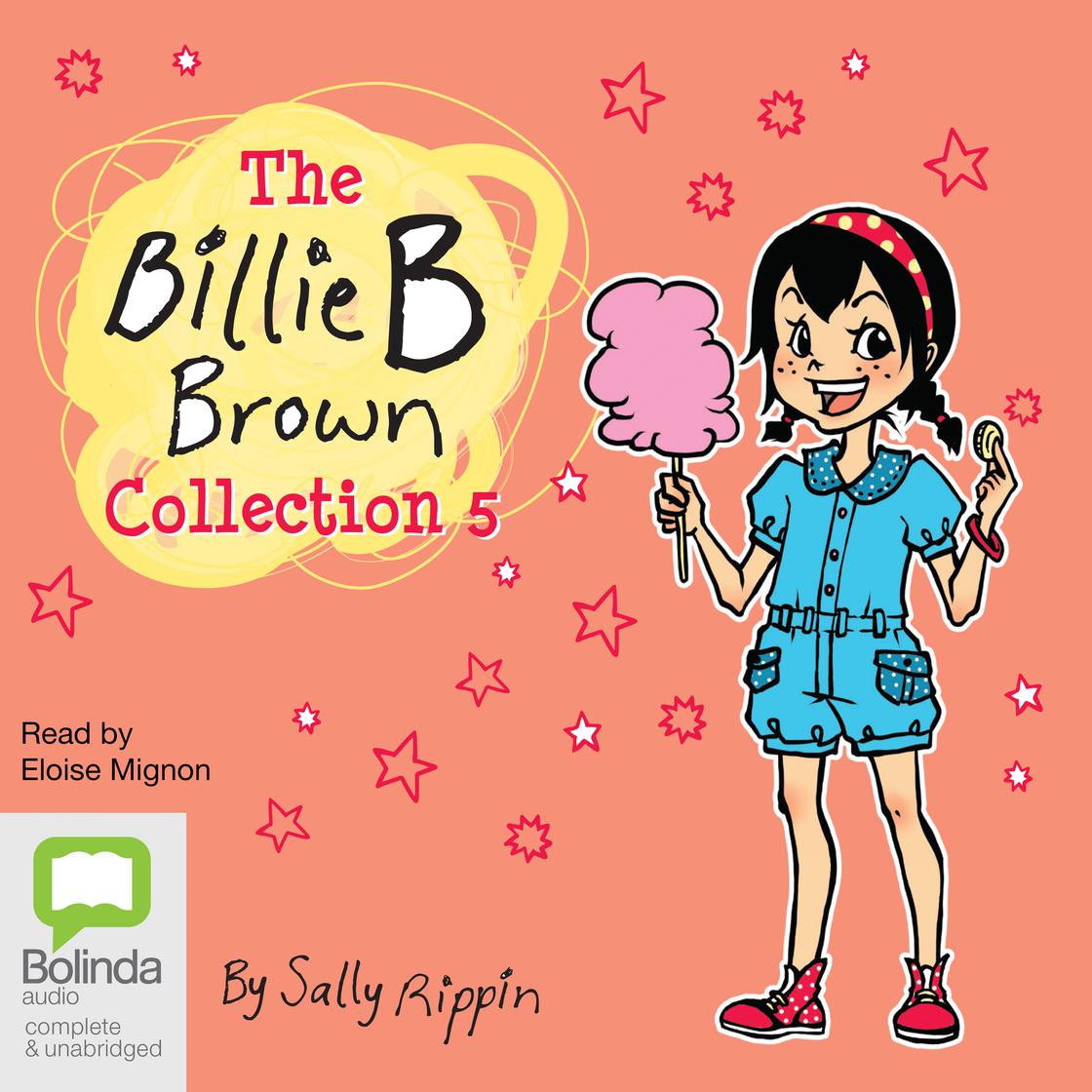 The Billie B Brown Collection #5 by Sally Rippin Narrated by Eloise ...