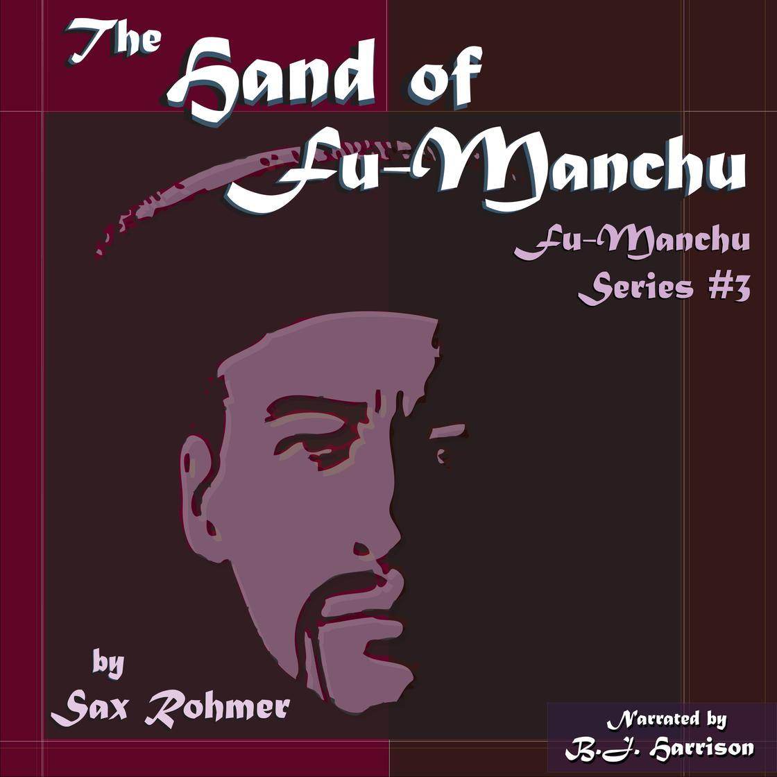 The Hand of Fu-Manchu [Classic Tales Edition] Audiobook | Libro.fm