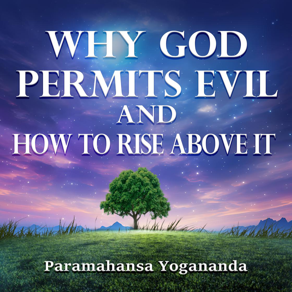 Why God Permits Evil and How to Rise Above it Audiobook | Libro.fm