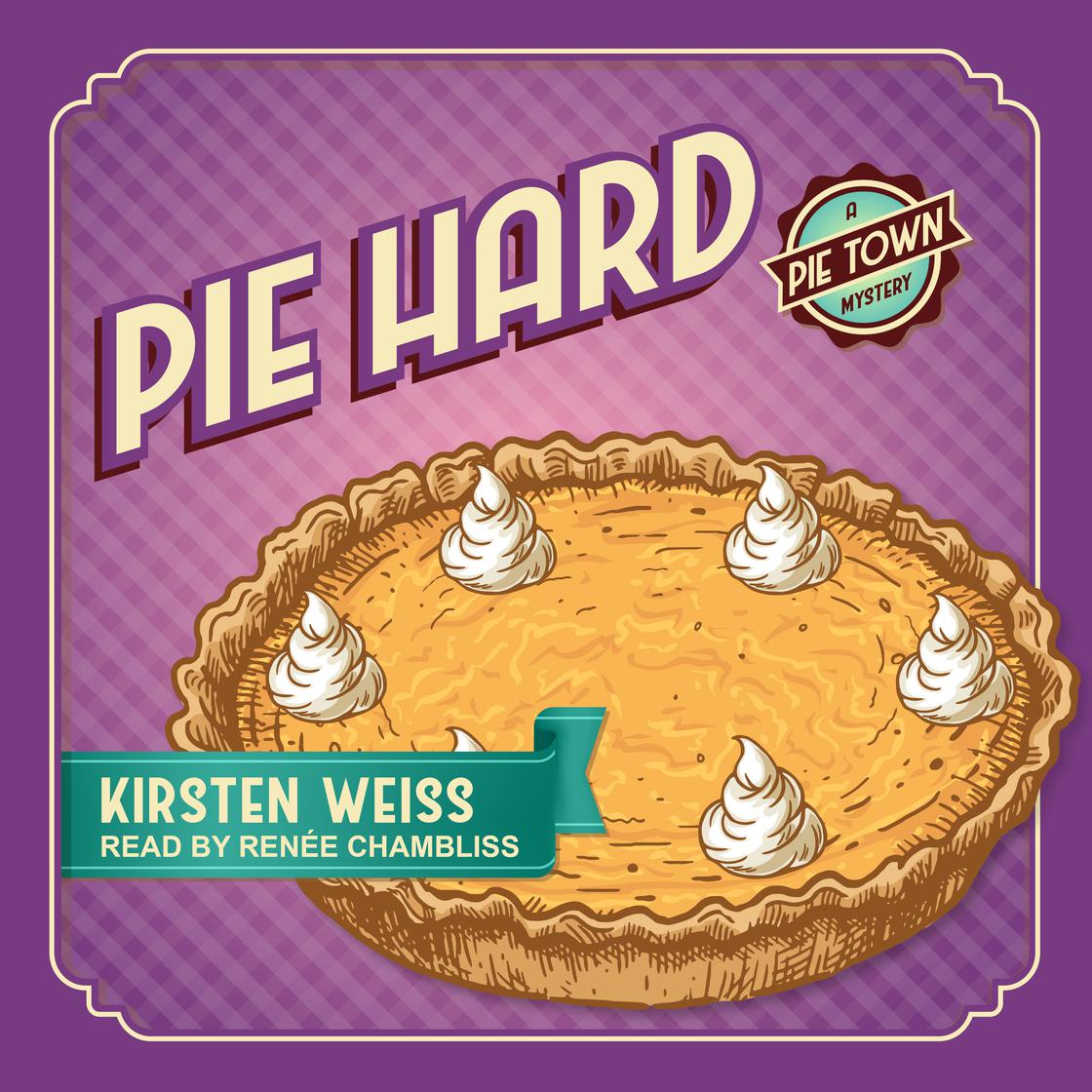 Pie Hard Audiobook | Libro.fm