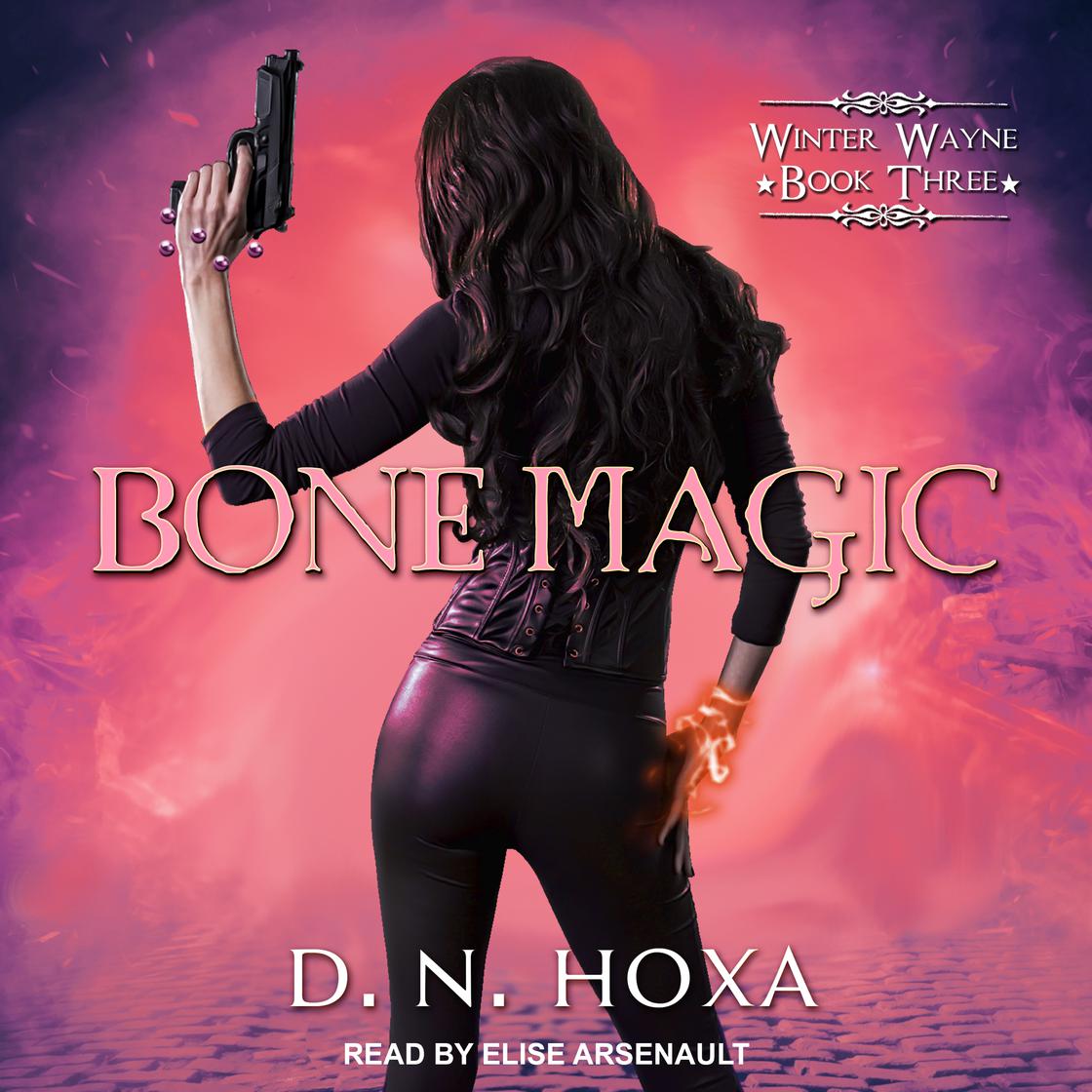 Bone Magic by D.N. Hoxa Narrated by Elise Arsenault Audiobook | Libro.fm