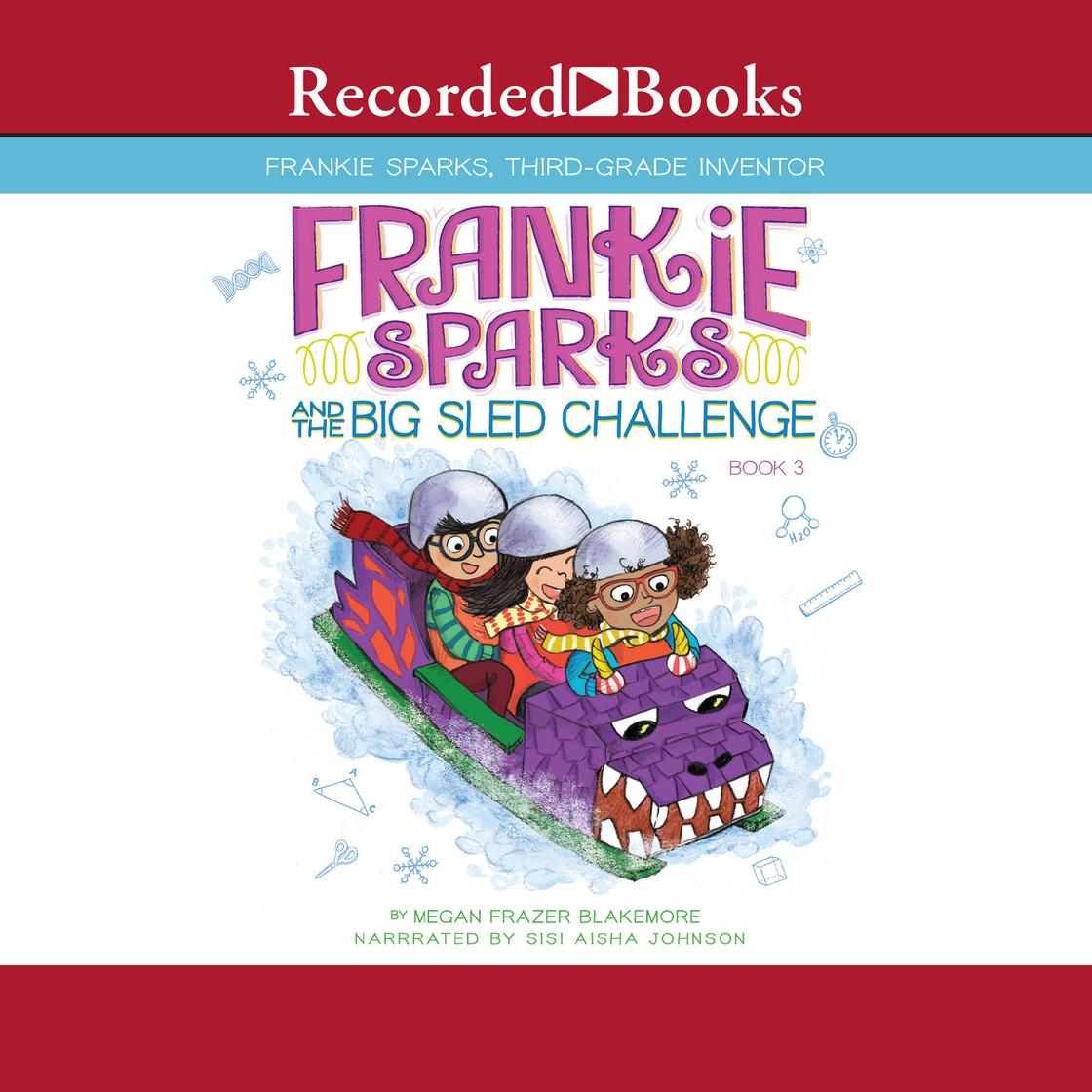 Frankie Sparks and the Big Sled Challenge Audiobook | Libro.fm