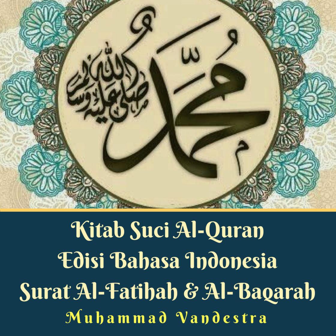 Kitab Suci Al-Quran Edisi Bahasa Indonesia Surat Al-Fatihah & Al ...