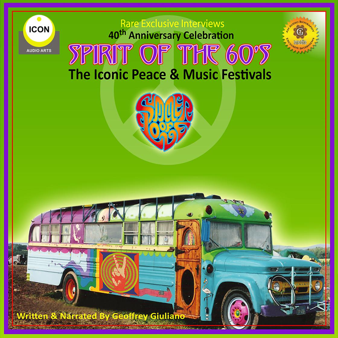 Libro.fm | Spirit of the 60s - The Iconic Peace & Music Festivals Audiobook