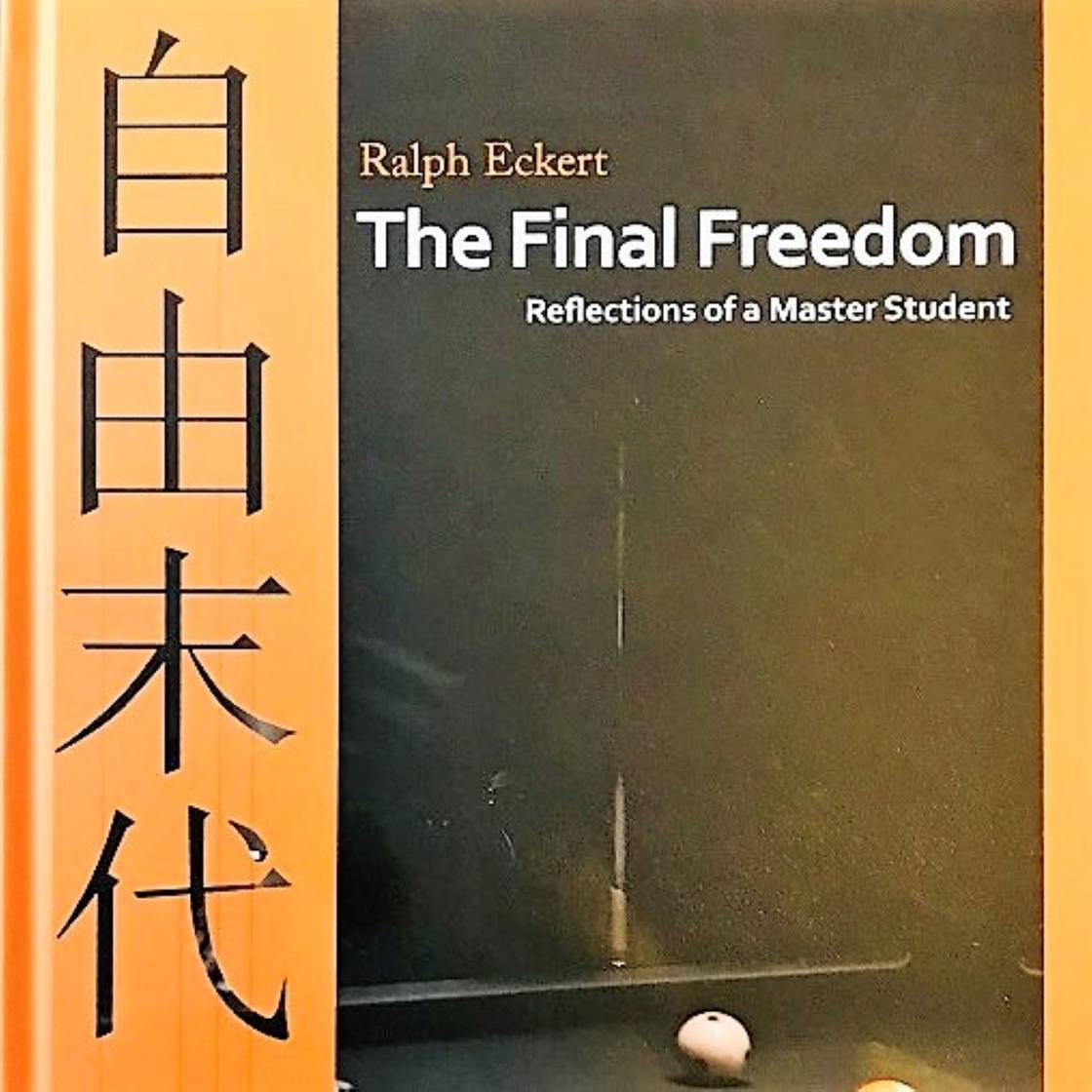The Final Freedom - Reflections of a Master Student Audiobook | Libro.fm