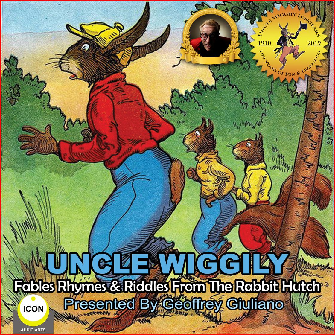 Uncle Wiggily Fables Rhymes & Riddles From The Rabbit Hutch Audiobook ...