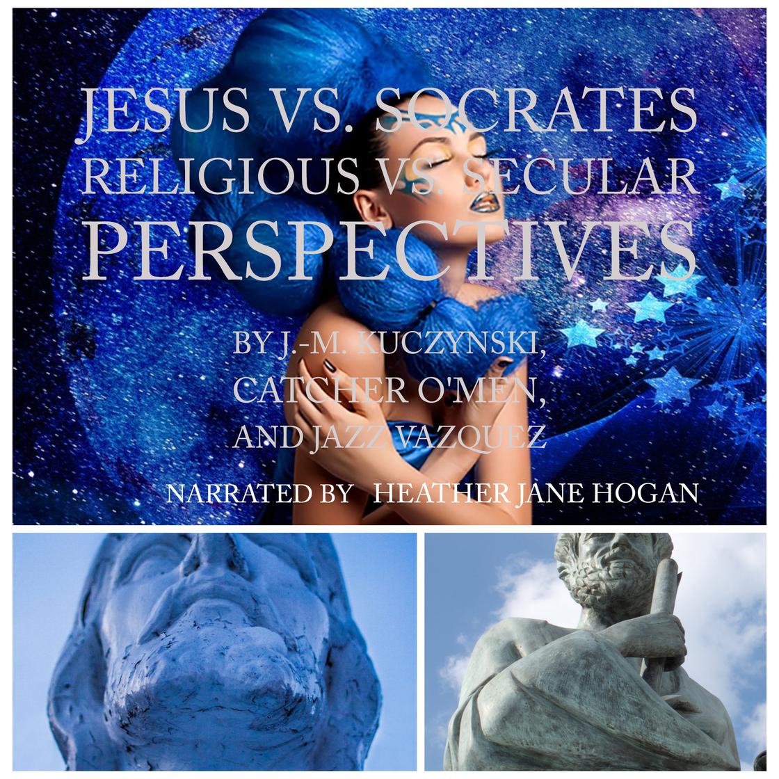 Jesus vs. Socrates: Religious vs. Secular Perspectives Audiobook | Libro.fm