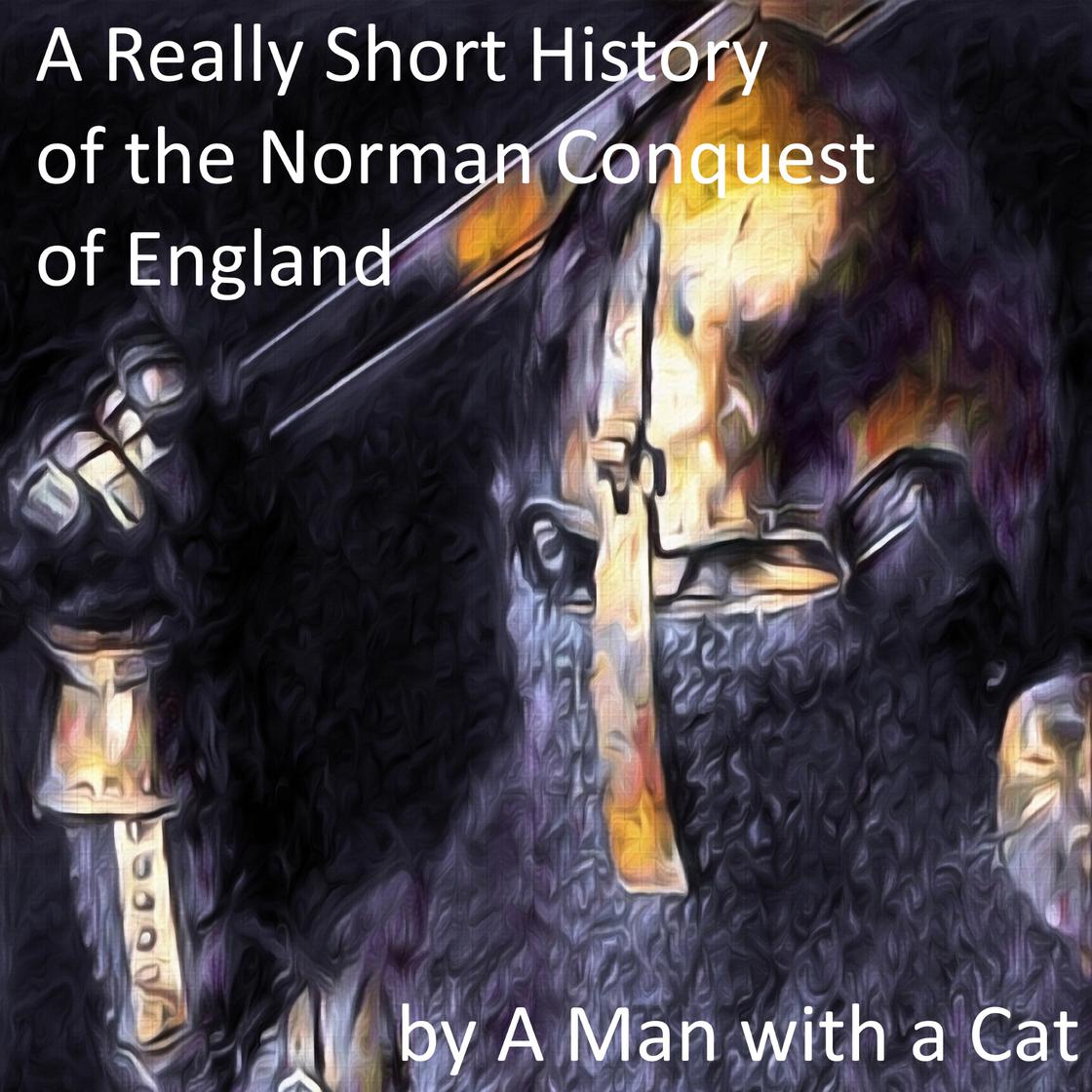 A Really Short History of the Norman Conquest of England Audiobook ...