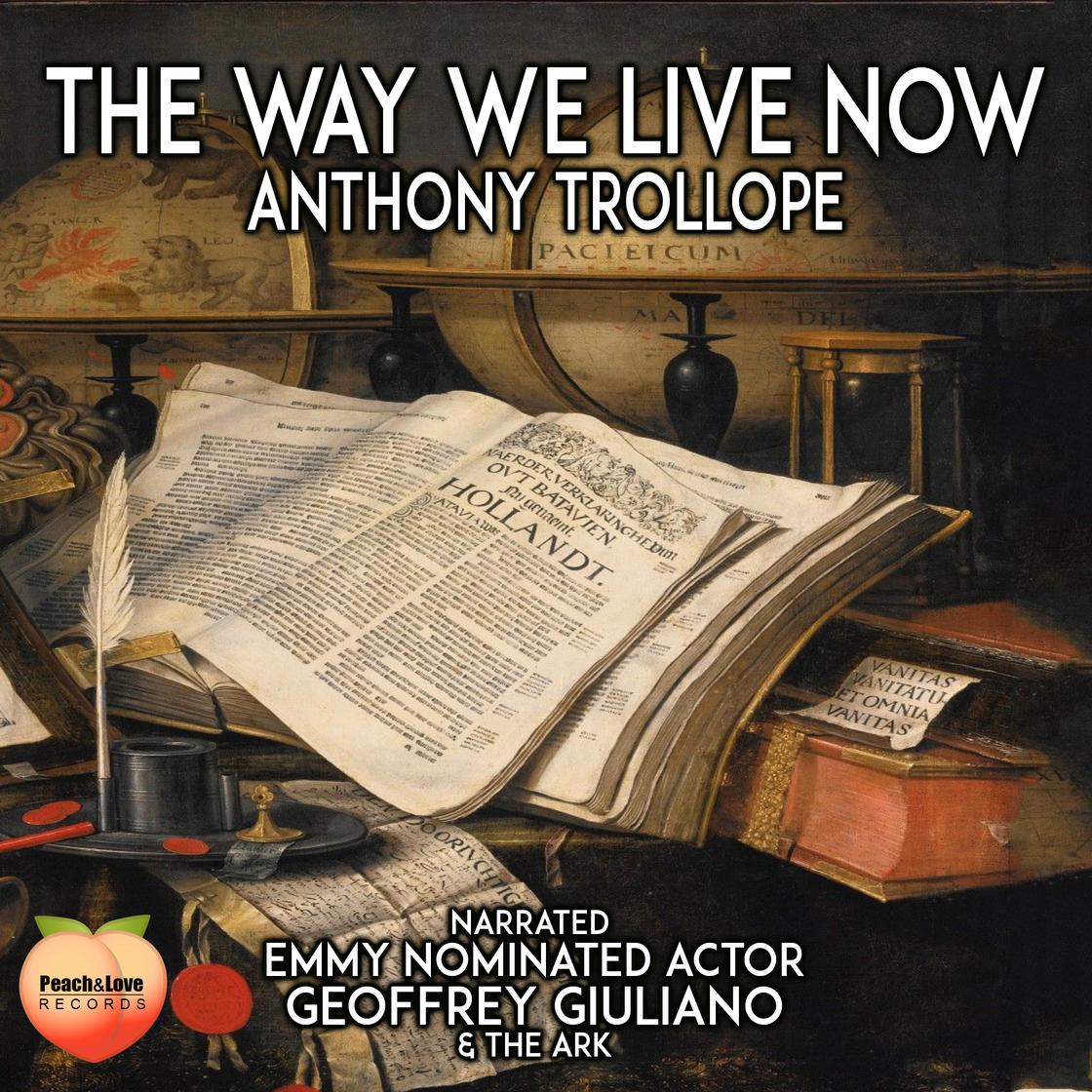 The Way We Live Now Audiobook | Libro.fm