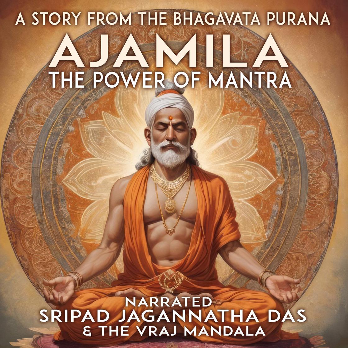 Ajamila The Power Of Mantra Audiobook | Libro.fm