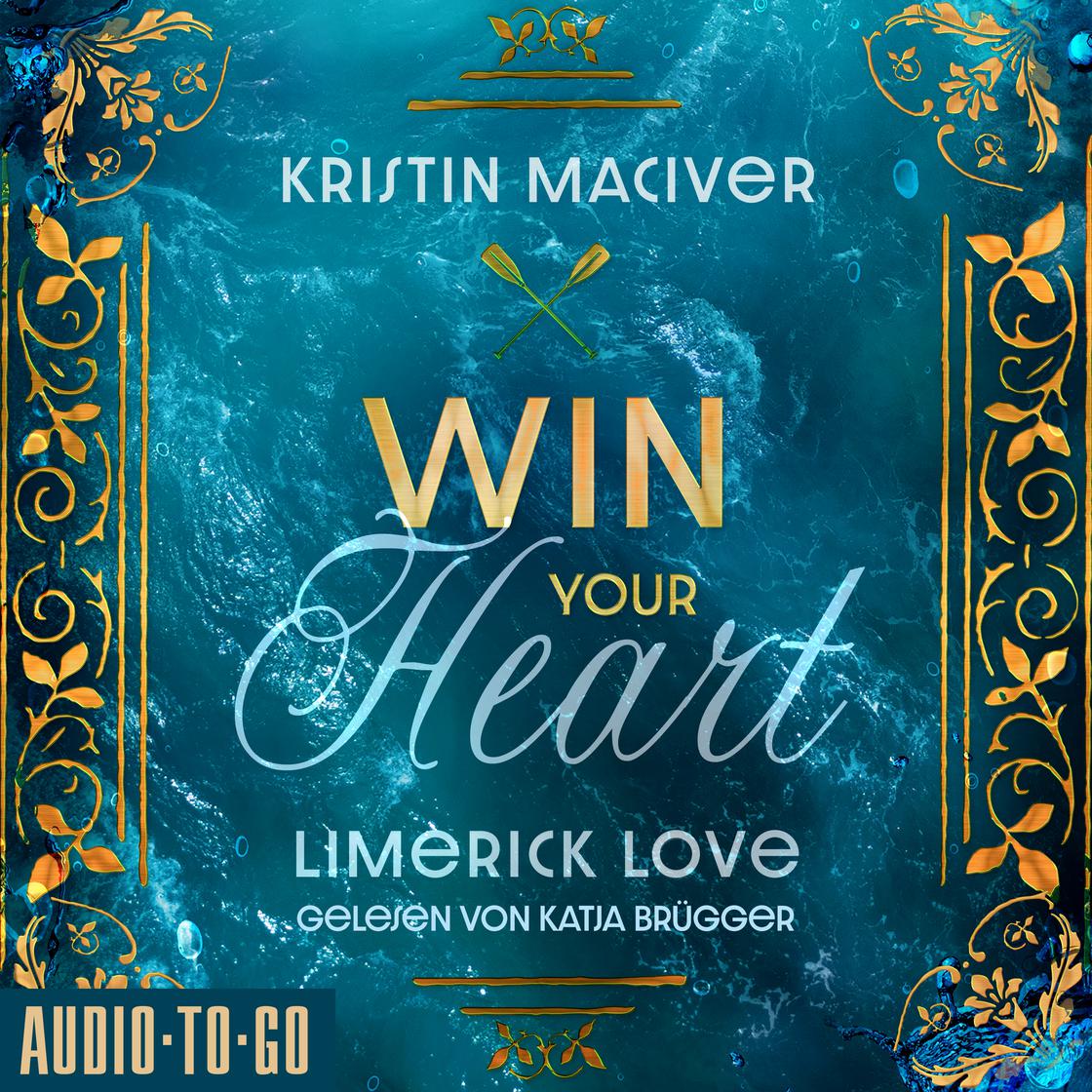 Win your Heart - Limerick Love, Band 2 (ungekürzt) Audiobook | Libro.fm