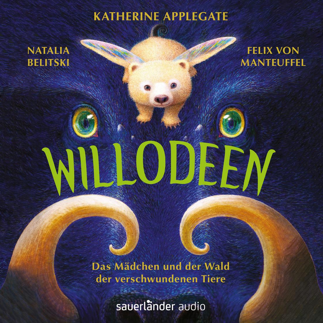 Willodeen - Das Mädchen und der Wald der verschwundenen Tiere ...
