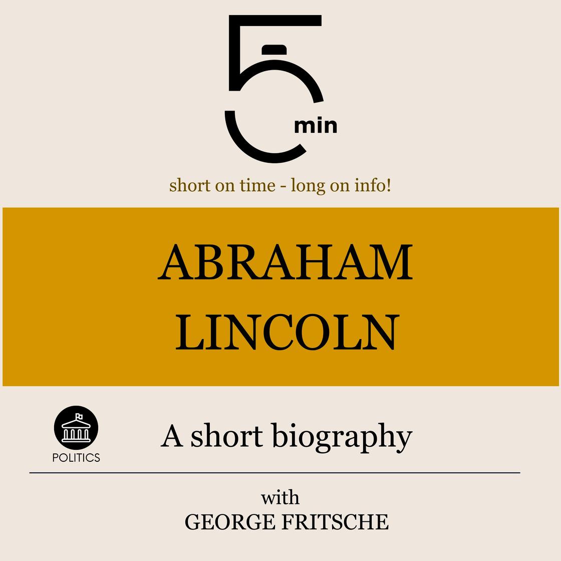 Abraham Lincoln: A short biography Audiobook | Libro.fm