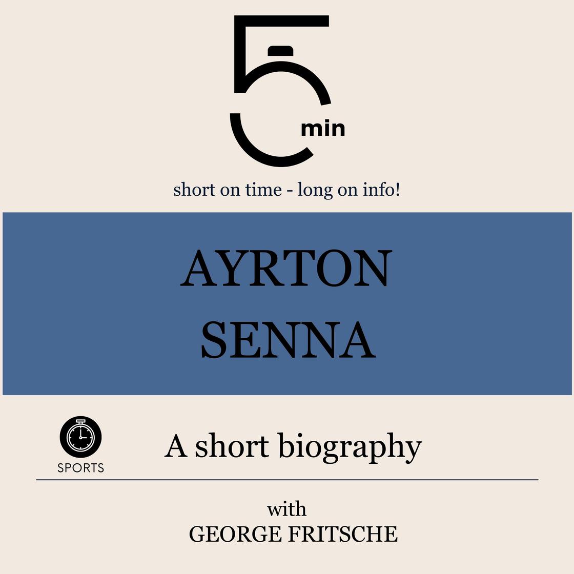 Ayrton Senna: A short biography Audiobook | Libro.fm