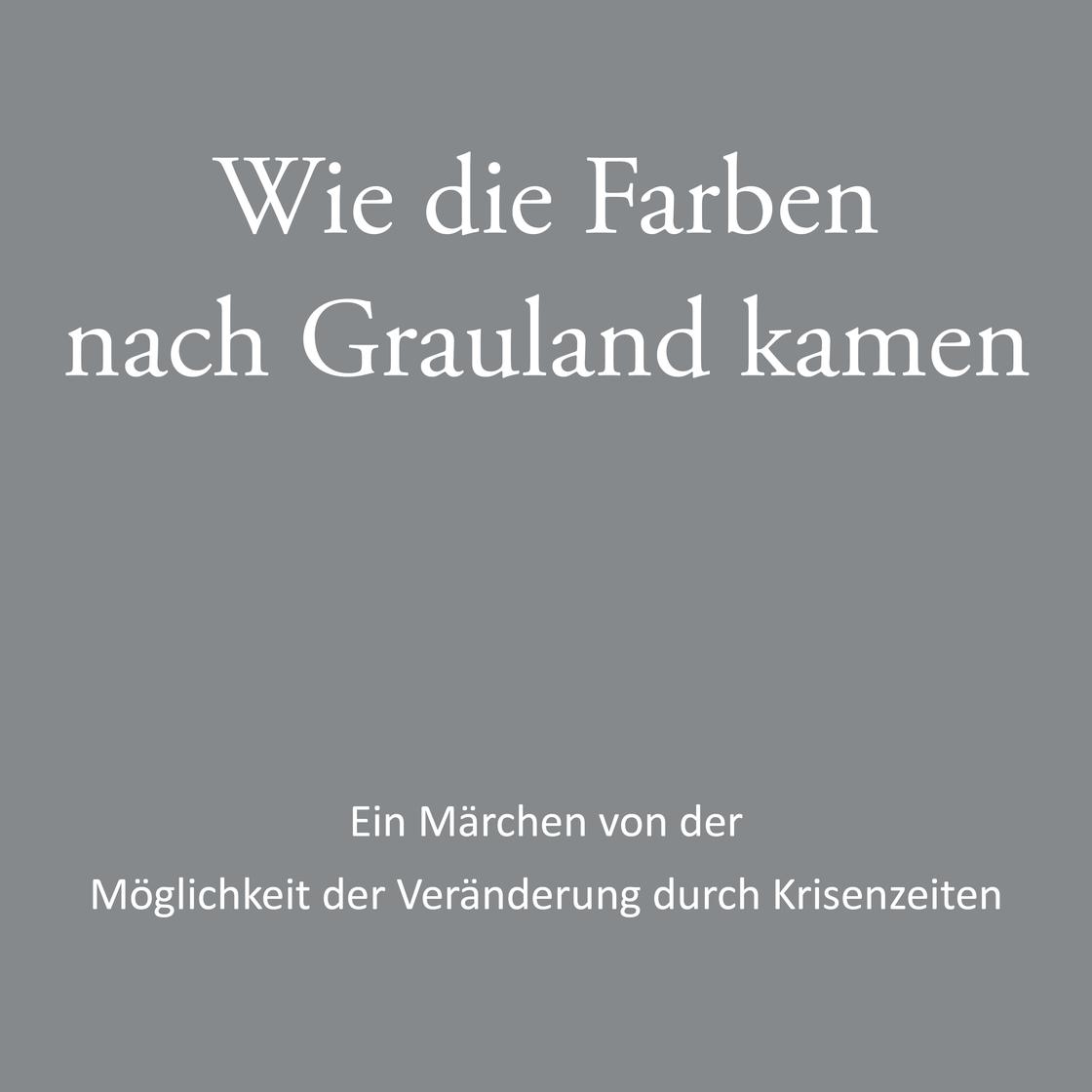 Wie die Farben nach Grauland kamen Audiobook | Libro.fm