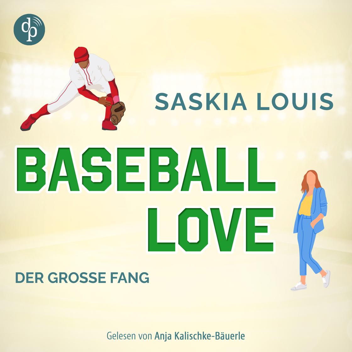 Der große Fang - Baseball Love-Reihe, Band 5 (Ungekürzt) Audiobook ...