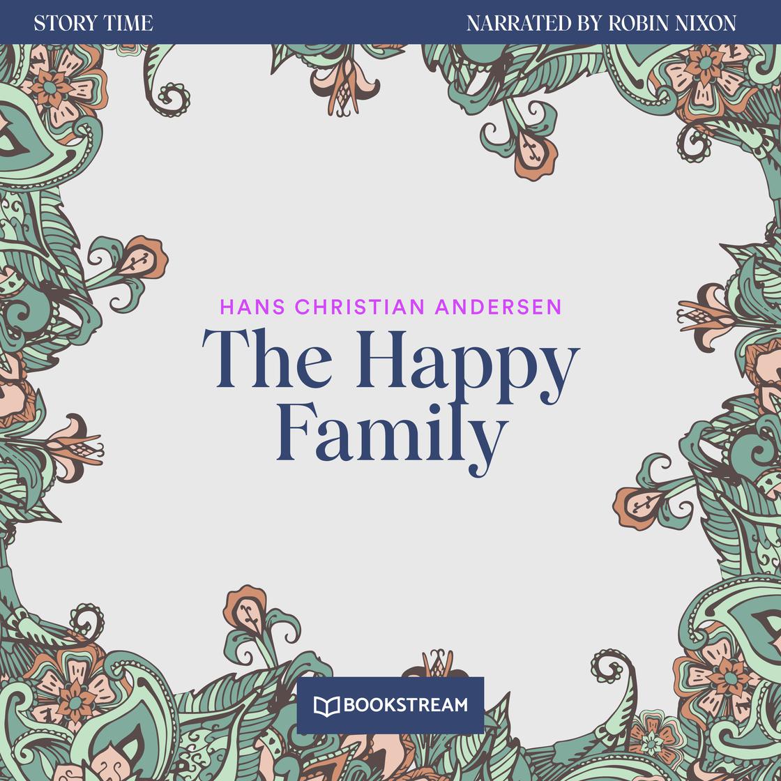 The Happy Family - Story Time, Episode 69 (Unabridged) Audiobook | Libro.fm