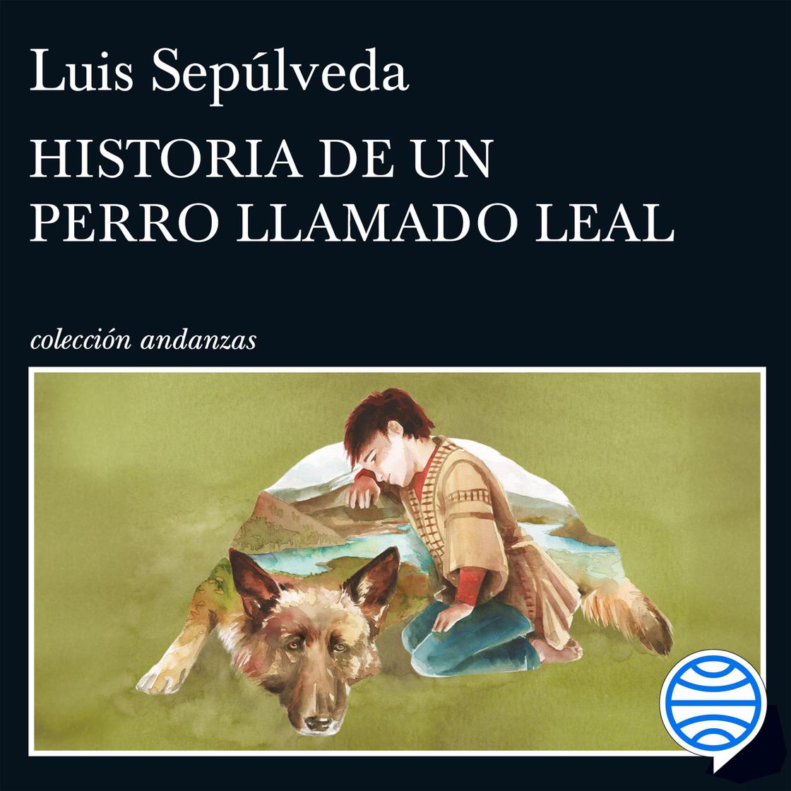 Historia de un perro llamado Leal Audiobook | Libro.fm