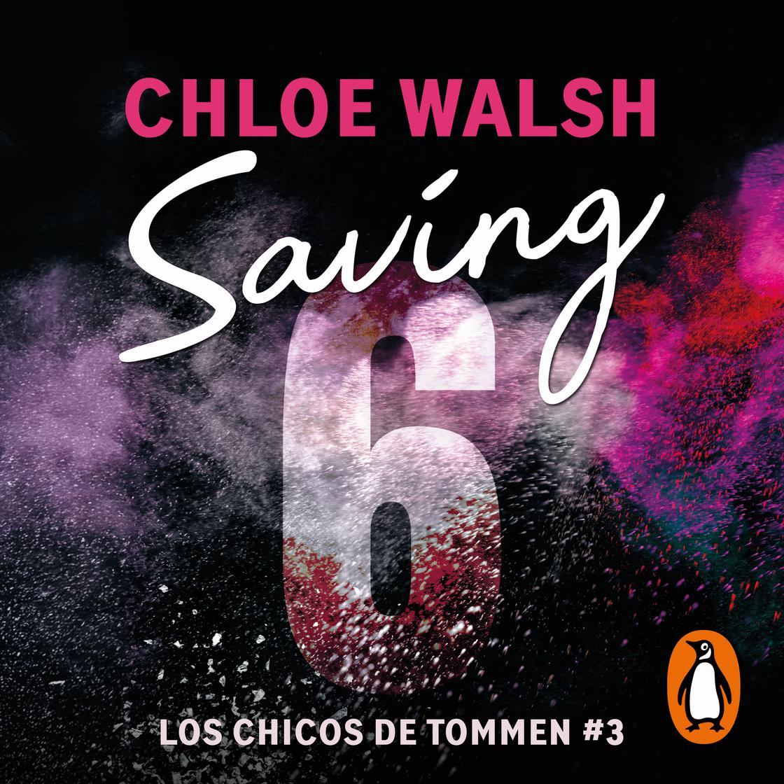 Saving 6 (Los chicos de Tommen 3) Audiobook | Libro.fm