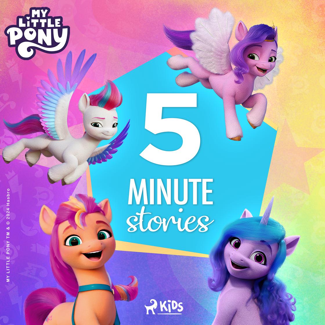 My Little Pony - The New Generation - 5-Minute Stories Audiobook | Libro.fm