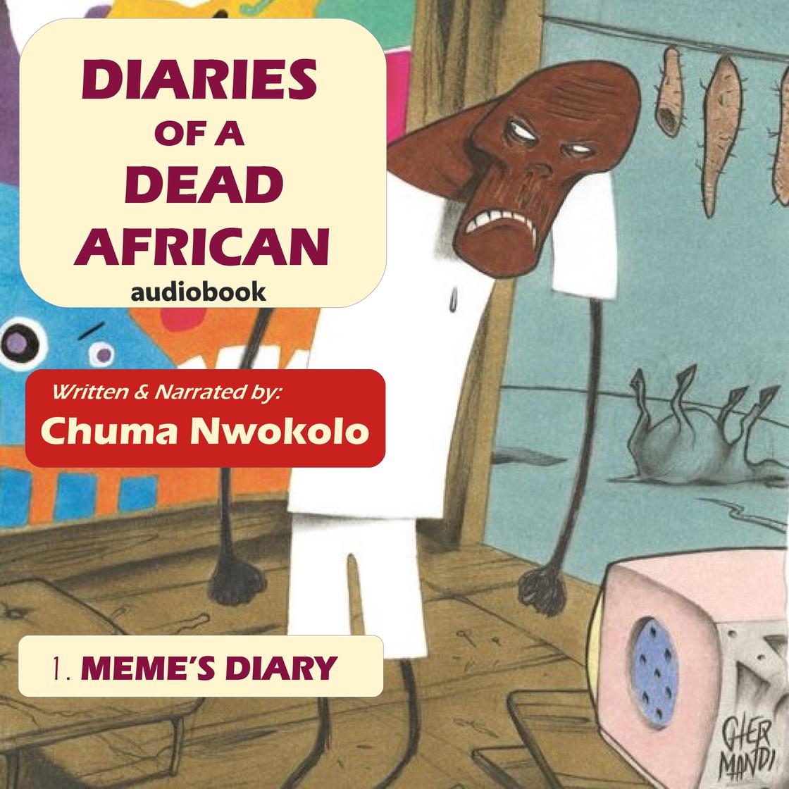 Diaries of a Dead African (Meme's Diary) Audiobook | Libro.fm