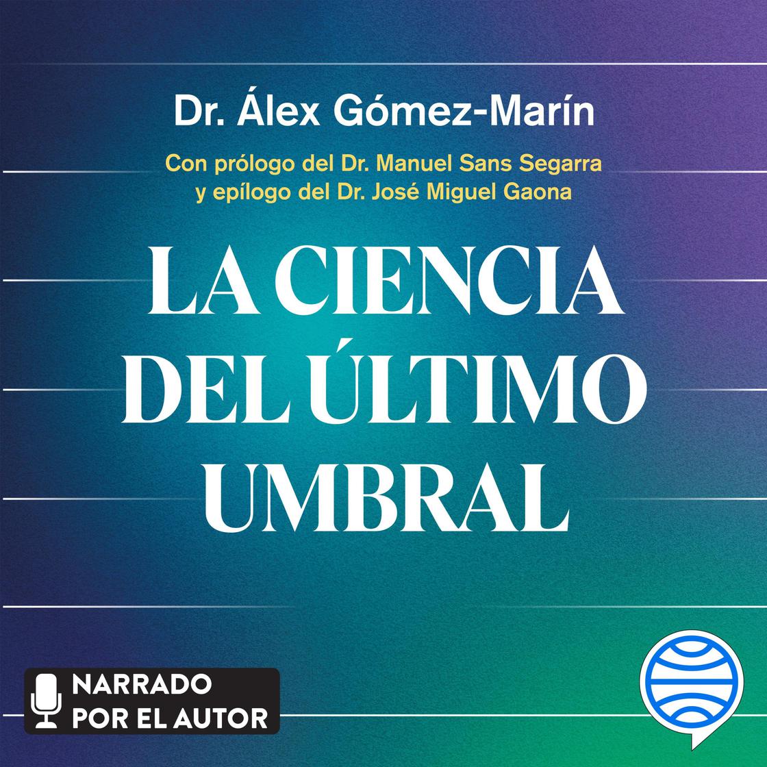 La ciencia del último umbral Audiobook | Libro.fm