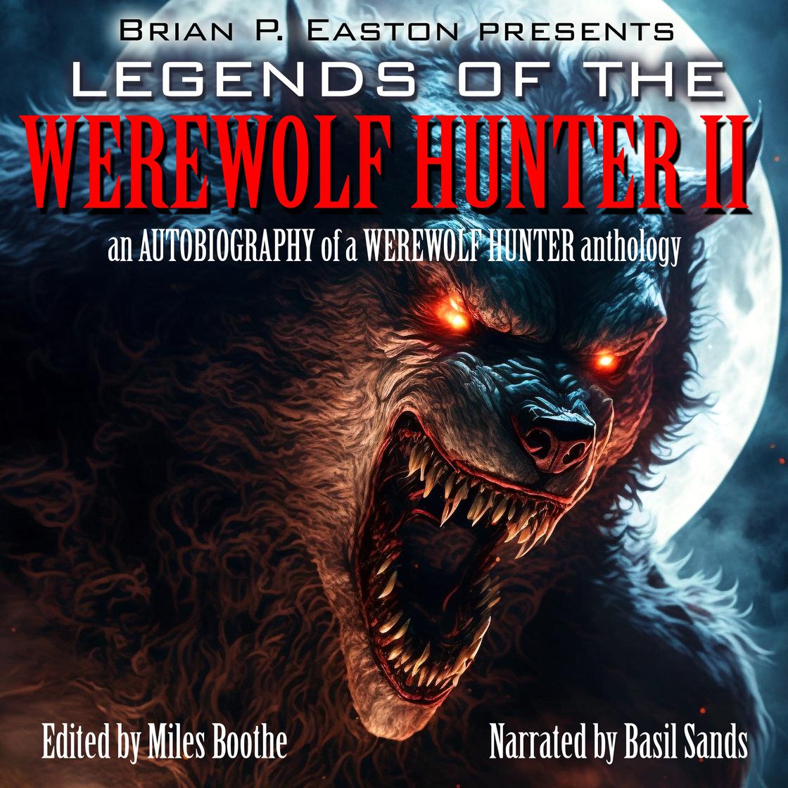 Legends of the Werewolf Hunter, Volume 2 Audiobook | Libro.fm