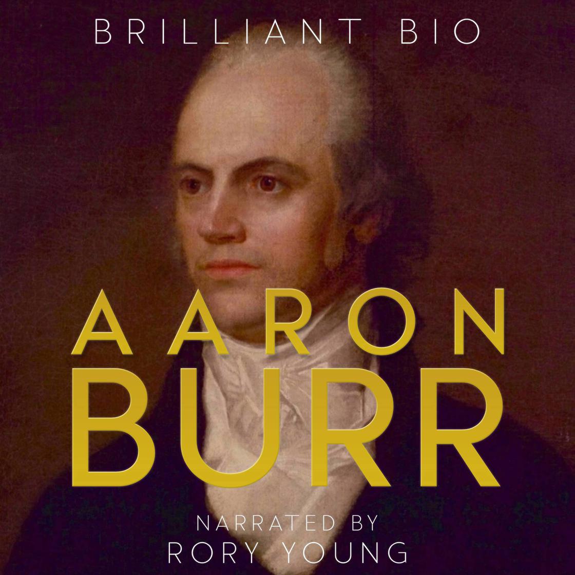 Aaron Burr Audiobook | Libro.fm